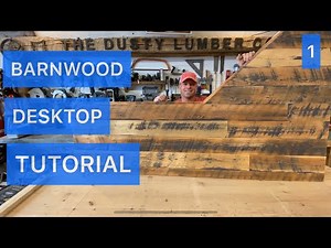 How to build a barnwood desk top PART 1