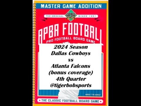 APBA Football NFL 2024 Dallas Cowboys vs 2024 Atlanta Falcons (4th quarter bonus coverage)
