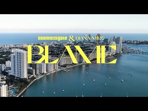 Cosmic Gate & Diana Miro - Blame (Official Music Video)