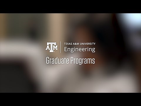 Texas A&M Engineering Graduate Program