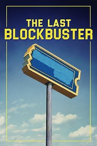 Stream The Last Blockbuster (2020): Find it on Netflix, Prime Video, Hulu & more