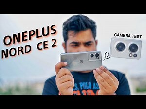 OnePlus NORD CE 2 5G Camera Test By Videographer 🔥