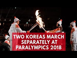 Paralympics 2018 opening ceremony highlights: North and South Korea march separately