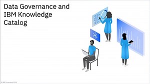 Data Governance and IBM Knowledge Catalog