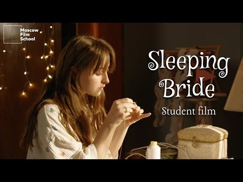 Спящая Невеста — Sleeping Bride — Film school project, student film
