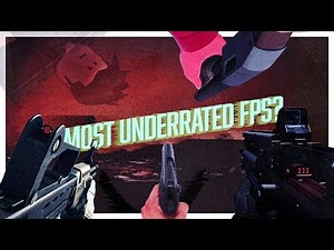 The Most Underrated FPS