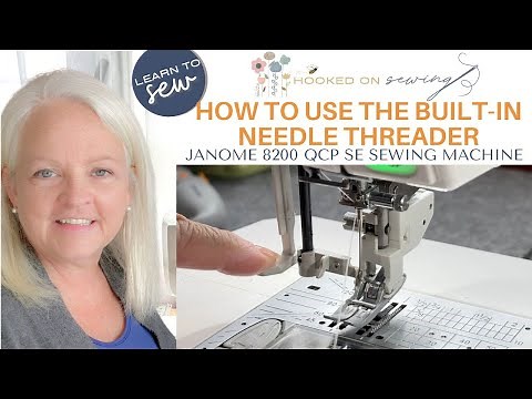 How to Use the Built-In Needle Threader on a Janome Sewing Machine | Janome 8200 QCP SE