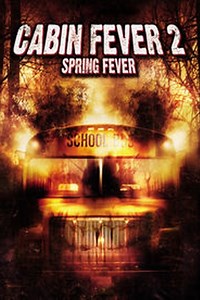 Cabin Fever 2: Spring Fever