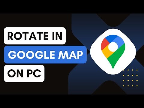 How To Rotate In Google Maps On PC !