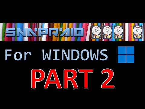 SnapRAID for Windows (and Drivepool) Part 2
