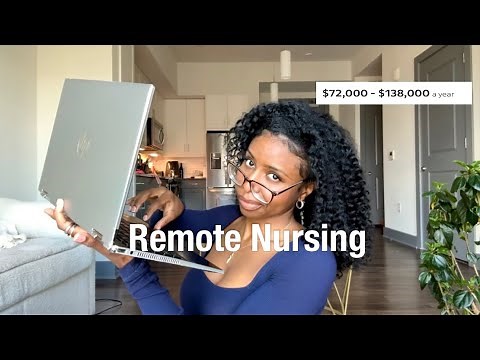 How to be a work from home nurse/Remote nursing positions
