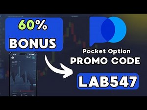 POCKET OPTION PROMO CODE : LAB547 - 60% EXCLUSIVE OFFER ! Pocket Option promo code 2025 review