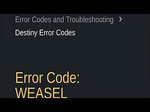 Destiny 2 Services - Error Code Weasel Troubleshooting