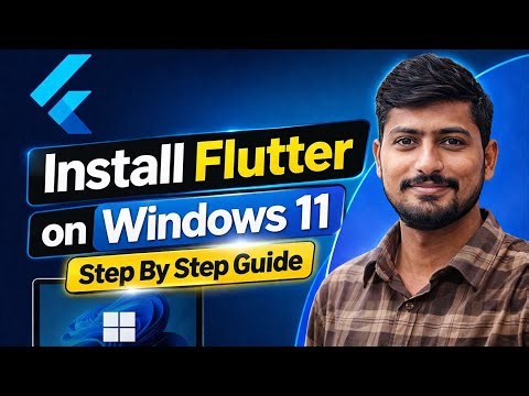 How to Install Flutter on Windows 11 (2026) | Flutter Installation Step-by-Step Guide|