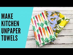 DIY Unpaper Towels | Easy Eco-Friendly Sewing Project