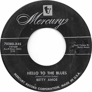Betty Amos - Hello To The Blues / What Would It Take