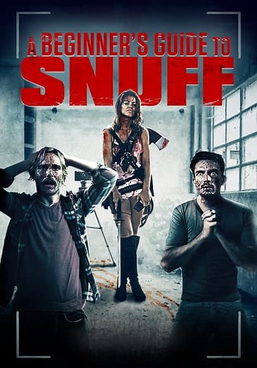 A Beginner's Guide to Snuff (2016)