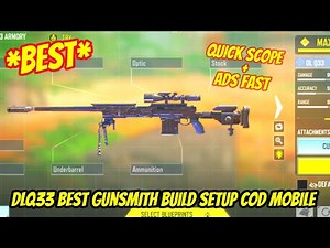 dlq33 best gunsmith build setup Cod mobile | dlq33 best attachment loadout codm | quick scope + ads
