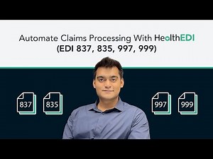 Automate Claims Processing With HealthEDI (EDI 837, 835, 997, 999) #claimsmanagement