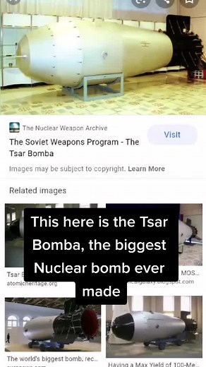The biggest Nuclear explosion in history: The Tsar Bomba (use this website Nukemap to find more about this bomb and its power)