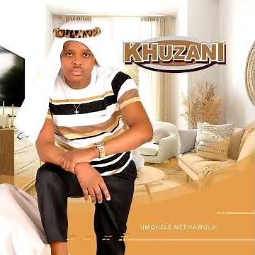 khuzani album 2022 coming soon (umqhele ne thawula