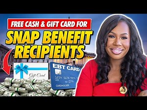 SNAP BENEFIT RECIPIENTS: FREE CASH + GIFT CARDS! 250 GROCERY GIFT CARDS FOR EBT & 1800 ALLOWANCE!