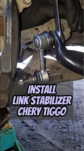 INSTALL LINK STABILIZER #cherytiggo #stabilizer #link #suspension #automobile #mechanic #chery