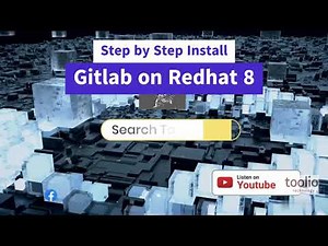 How to install gitlab on redhat 8 step by step