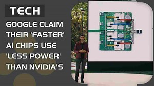 Google claim their 'faster' AI chips use 'less power' than Nvidia's