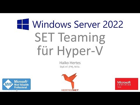 Microsoft Hyper-V - Switch Embedded Teaming (SET Switch)