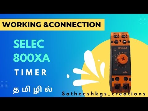 ON delay timer working in tamil | selec 800xa timer connection and working தமிழில்