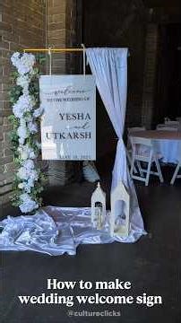 Elegant Wedding Welcome Sign! easy tutorial