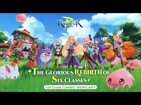 Ragnarok M: Eternal Love Ⅱ // SIX CLASSES REBORN! Gameplay & Combat Showcase