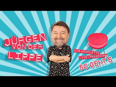 Jürgen von der Lippe - So geht's - Das komplette Live-Programm