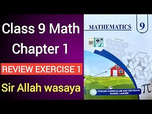 Class 9 Math Chapter 1 Review Exercise 1 | Class 9 Math Unit 1 Review Exercise 1