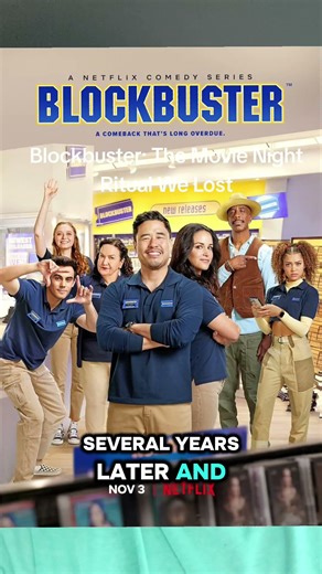 Blockbuster: The Movie Night Ritual We Lost