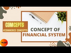 Basic Concept of Financial System