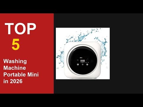 Top 5 Best Washing Machine Portable Mini in 2026