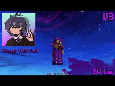 ALEEXKS 100K PACK V3 BY:Leu