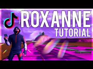 Roxanne TUTORIAL - Fortnite Music Blocks (How To Make)