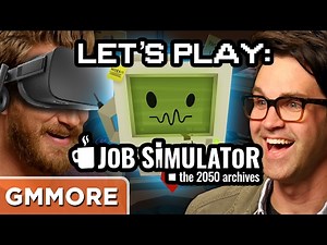 Let's Play: Job Simulator
