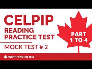 CELPIP General Reading Practice Test 2026 (Part 1 to 4) - Mock Test # 2