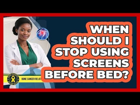 When Should I Stop Using Screens Before Bed?