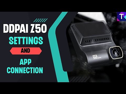 DDPAI Z50 App Connection & Settings | Detailed Guide | Gizmobeep
