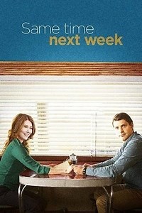 Same Time Next Week (2017) - AZ Movies