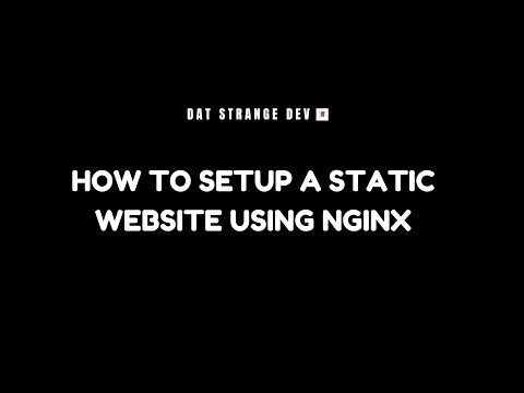 How To Setup a Static Website Using Nginx