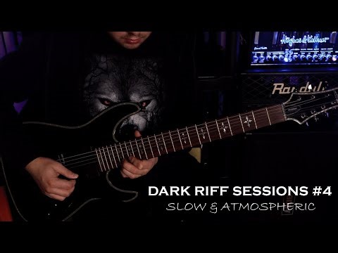 Dark Riff Sessions #4 | SLOW & ATMOSPHERIC
