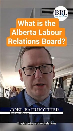 What Is Alberta Labour Relations Board?