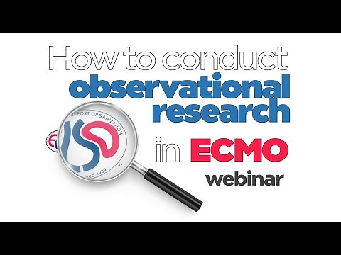 How to conduct observational research in #ECMO? ELSO webinar
