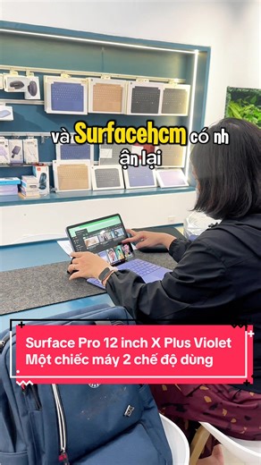 Mở hộp Surface Pro 12 inch X Plus 16GB 512GB New Seal Violet cùng chị Quỳnh Anh #surfacecuhcm #surfacehcm #surface #pro12inch #violet @Surface Cũ HCM HN chính hãng @Surface Cũ Hà Nội HCM